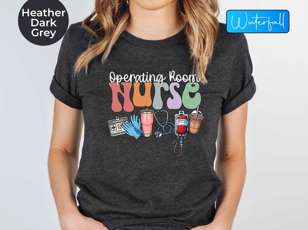 Operating Room Nurse T-shirt, or Nurse Shirt, Surgical Nurse Tee, Nurse ...