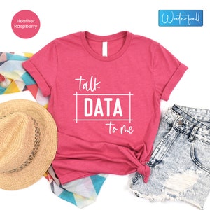 Data Analyst Shirt, Data Science Tshirt, Talk Data to Me Programmer ...