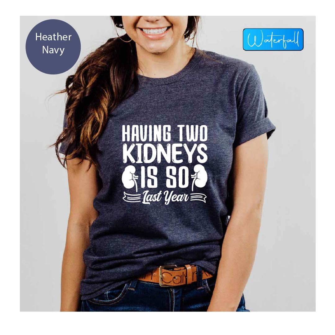 Funny Kidney Donor Shirt, Kidney Donation Tee, Kidney Donor Gift ...
