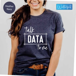 Data Analyst Shirt, Data Science Tshirt, Talk Data to Me Programmer ...