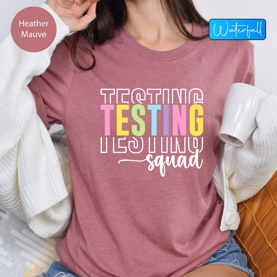 Testing Squad Shirt, Testing Teacher Gift Idea, Coordinator Testing ...