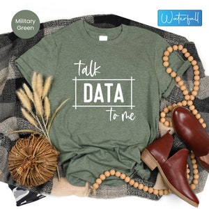 Data Analyst Shirt, Data Science Tshirt, Talk Data to Me Programmer ...