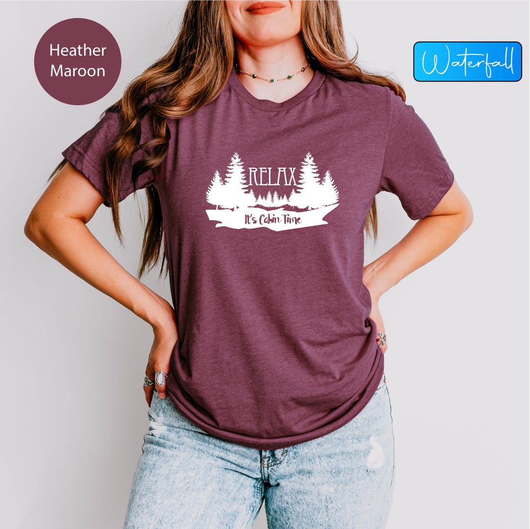 Relax It's Time Camper Shirt, Cabin Life T-shirt, Nature Lover Gift ...