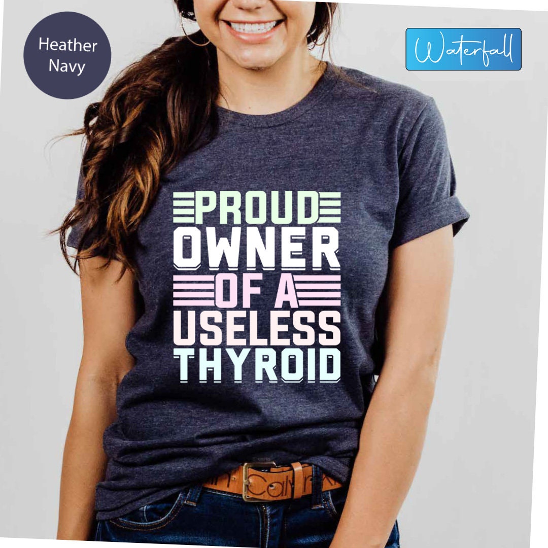 Retro Proud Owner of A Useless Thyroid Shirt for Men, Funny Thyroid Shirt, Retro Thyroid Tee ...