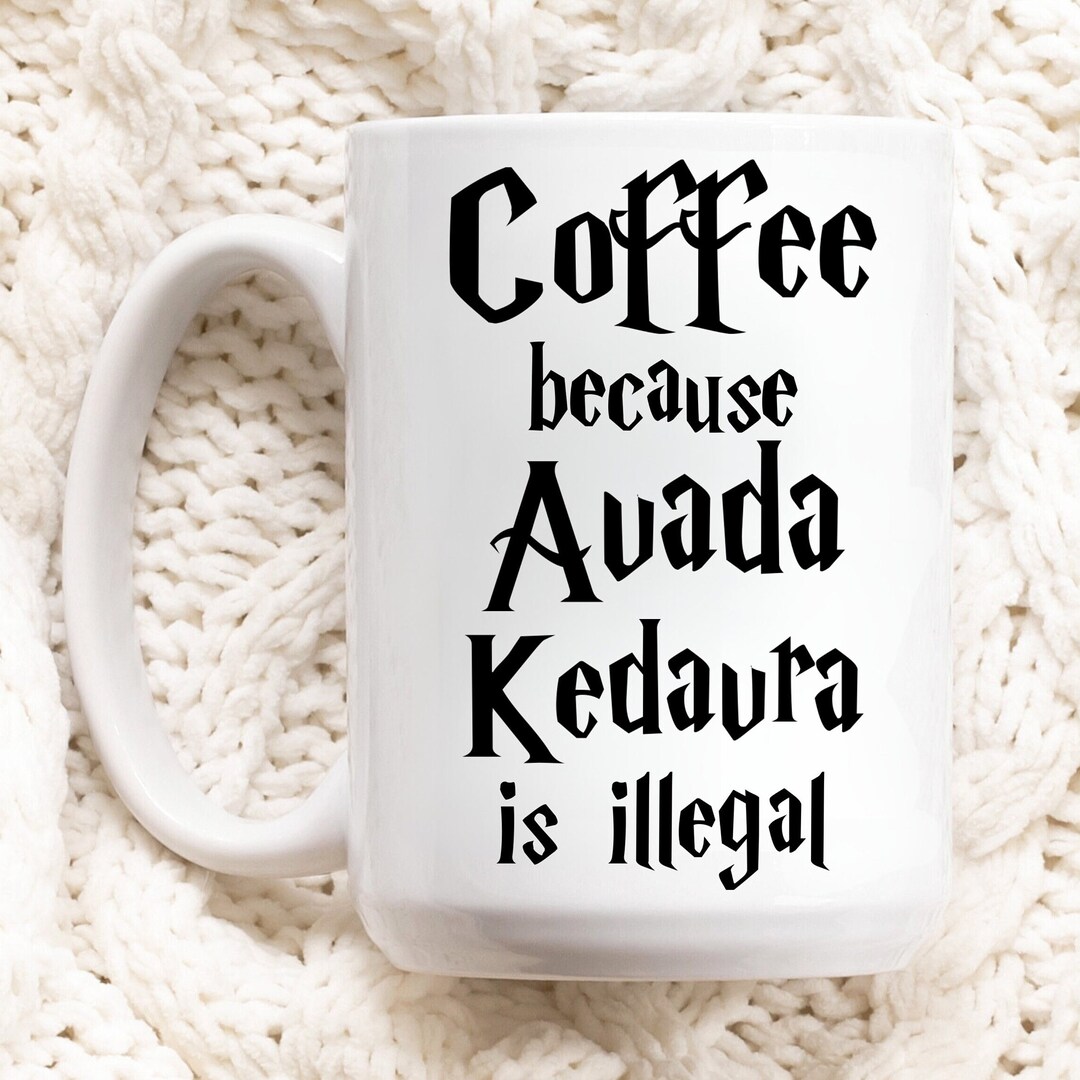 Coffee Avada Kedavra Spell Mug 15oz Wizard Gift Witch Gift Potter Gift ...