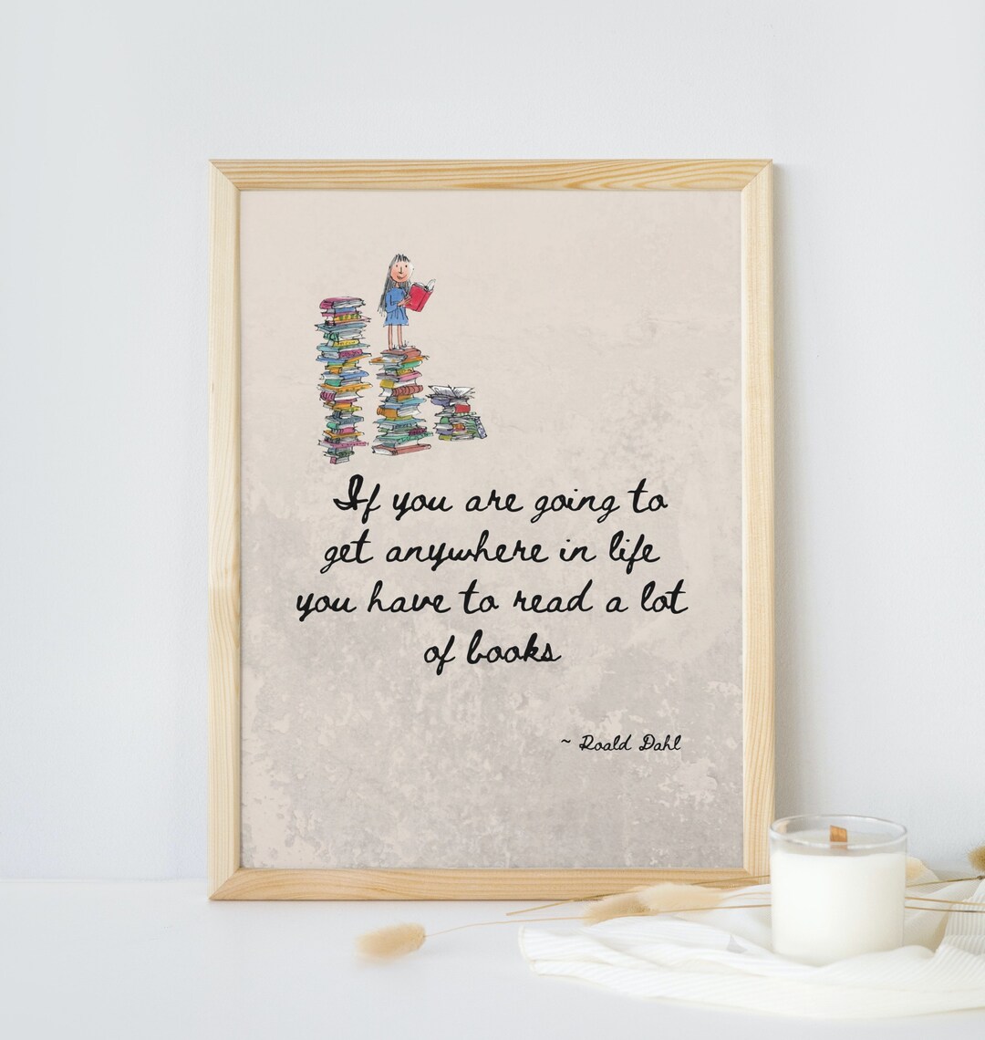 Roald Dahl, Childrens Books, Roald Dahl Quotes, Typography, Wall Art ...