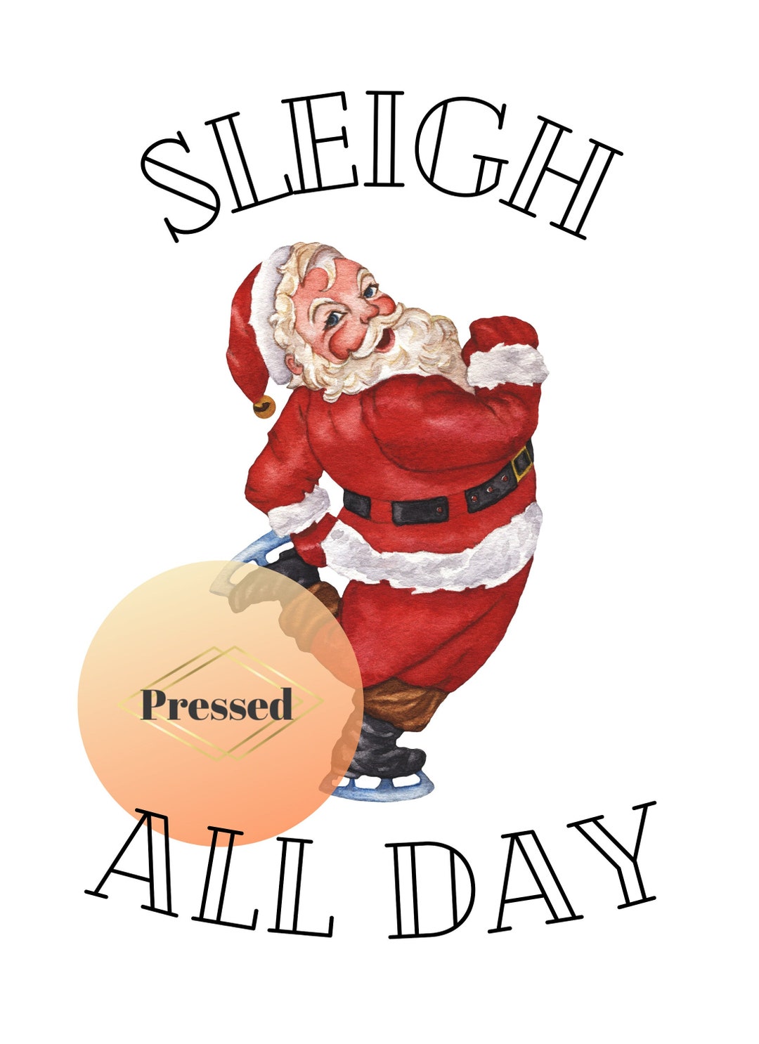 Sleight All Day Santa PNG for Sublimation/printing - Etsy