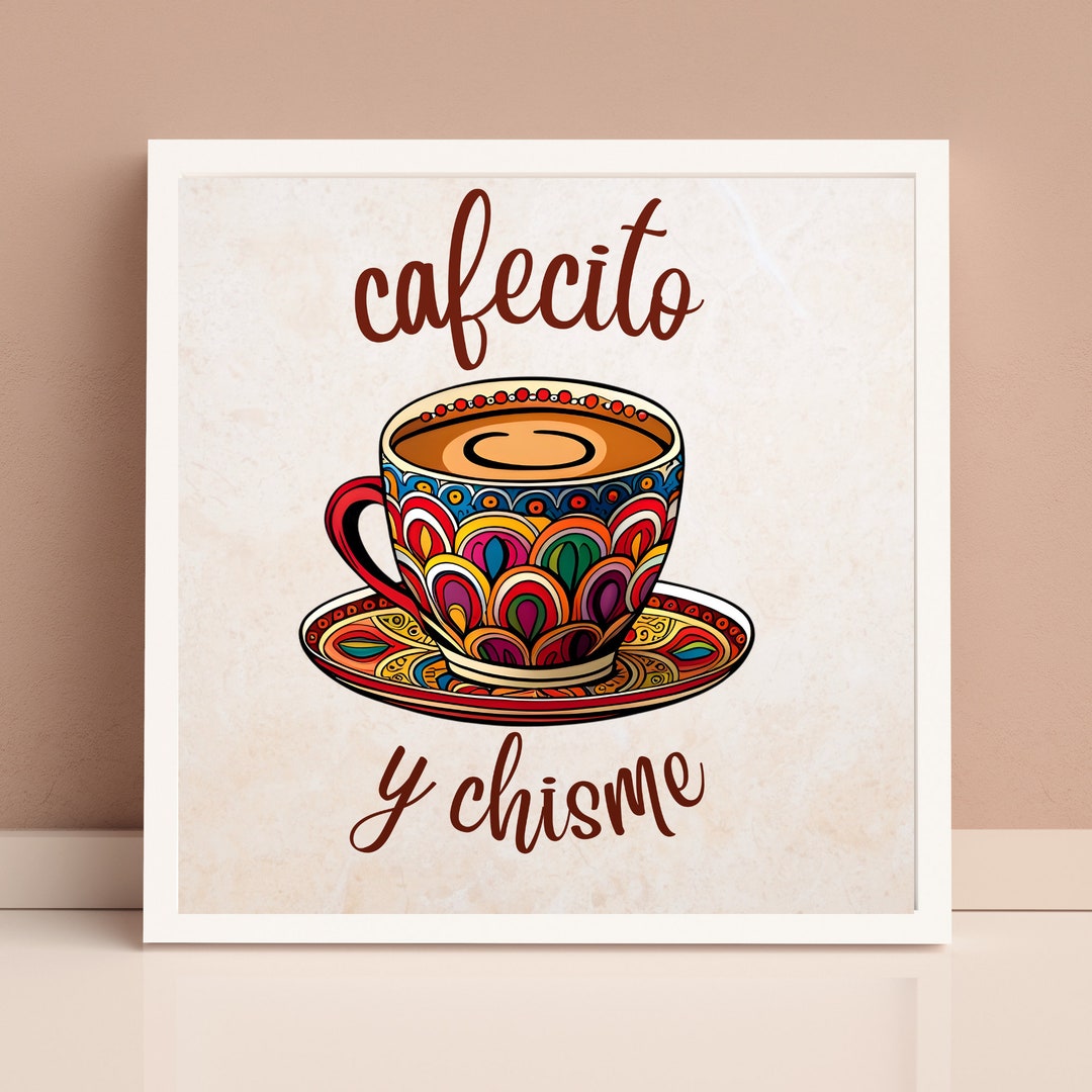 Cafecito Y Chisme Print Spanish Coffee Art Print Minimalist Coffee ...