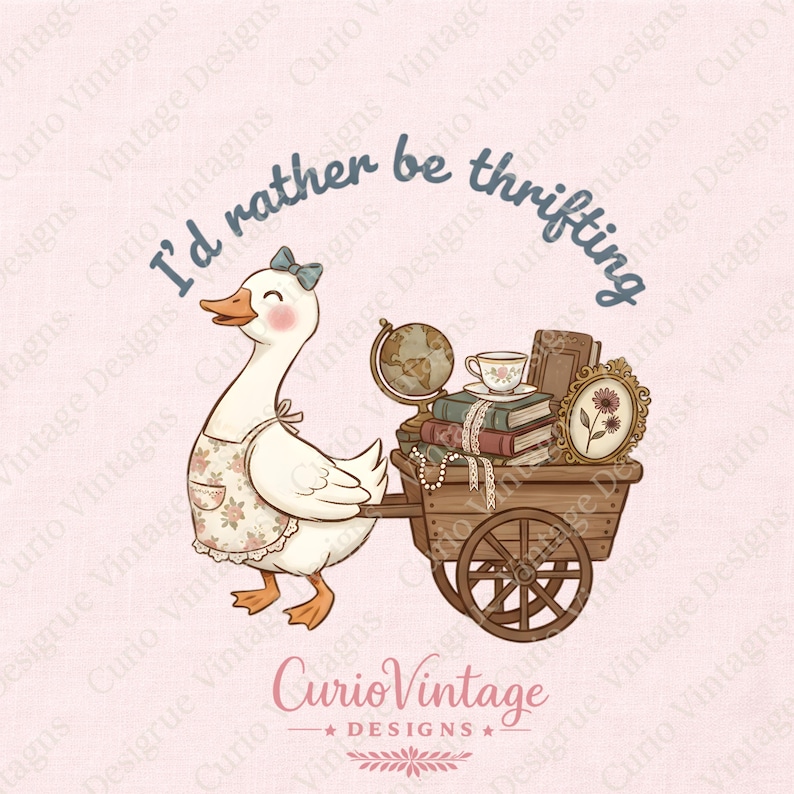 I’d Rather Be Thrifting Goose PNG, Cute Vintage Goose Sublimation ...