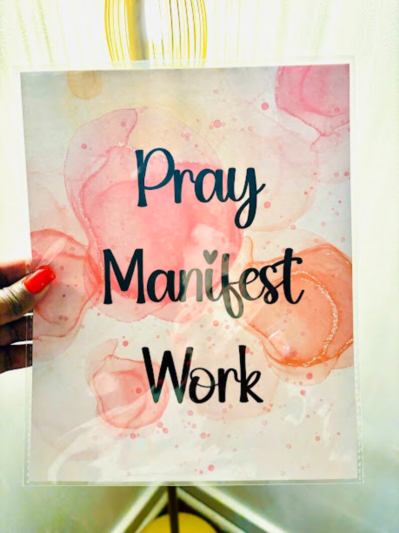 Pray Manifest Work, Art Print, Unframed, Positive Affirmations, Wall ...