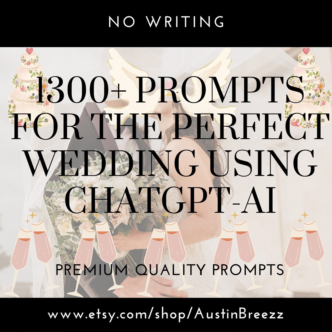 Use Chatgpt Prompts for Wedding Planning 1300 Prompts That - Etsy