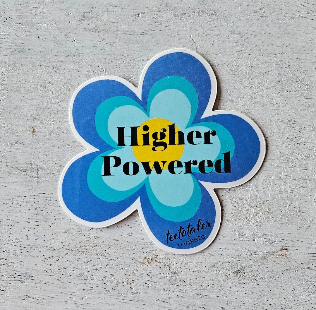Higher Powered, Custom Vinyl Sticker, AA Stickers, Recovery Stickers ...