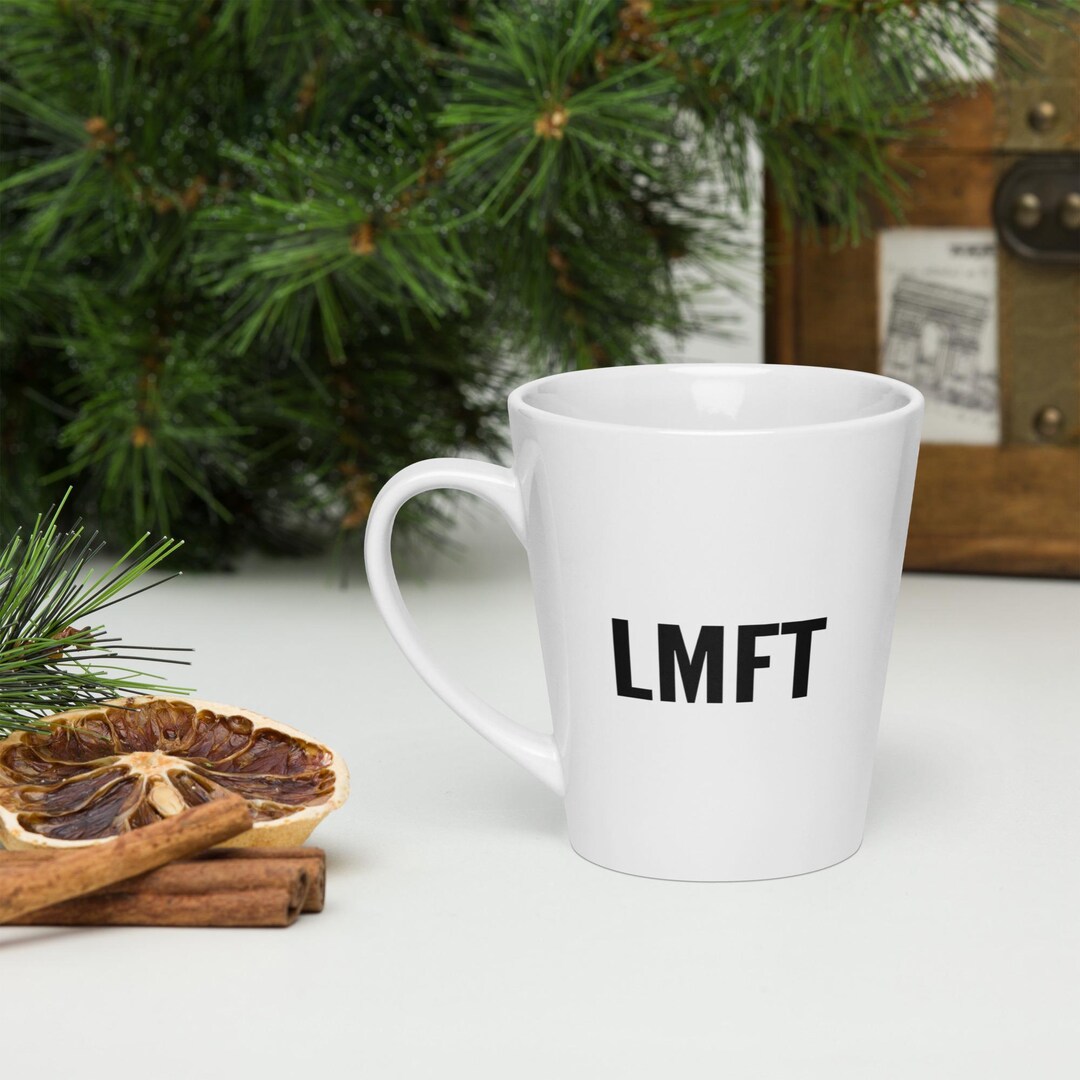 LMFT Mug • Empathy Quote Gift for Marriage & Family Therapists ...