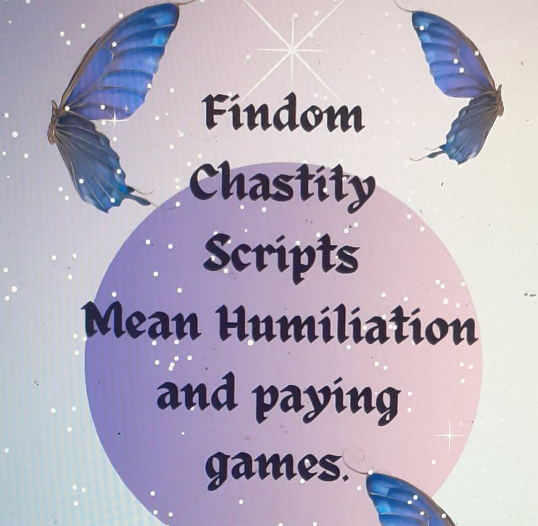 Adult Content. Findom Chastity Scripts, Tasks and Games. Onlyfans Chastity, Tasks and Games ...