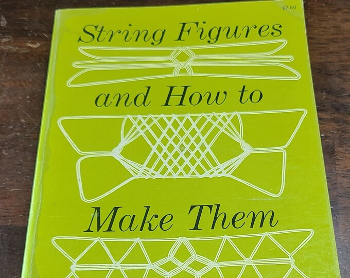 String Figures and How to Make Them by Caroline Furness Jayne 1962 - Etsy