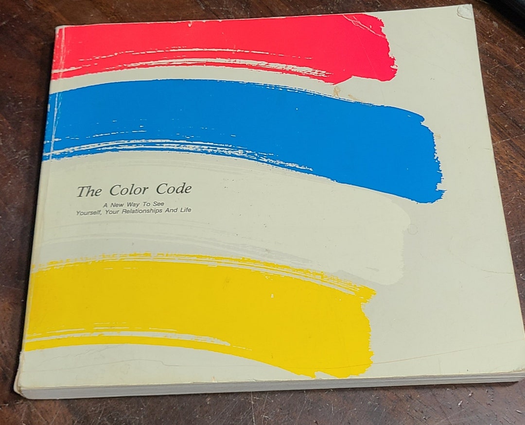 The Color Code A New Way to See Yourself, Your Relationships and Life ...