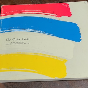 The Color Code A New Way to See Yourself, Your Relationships and Life ...