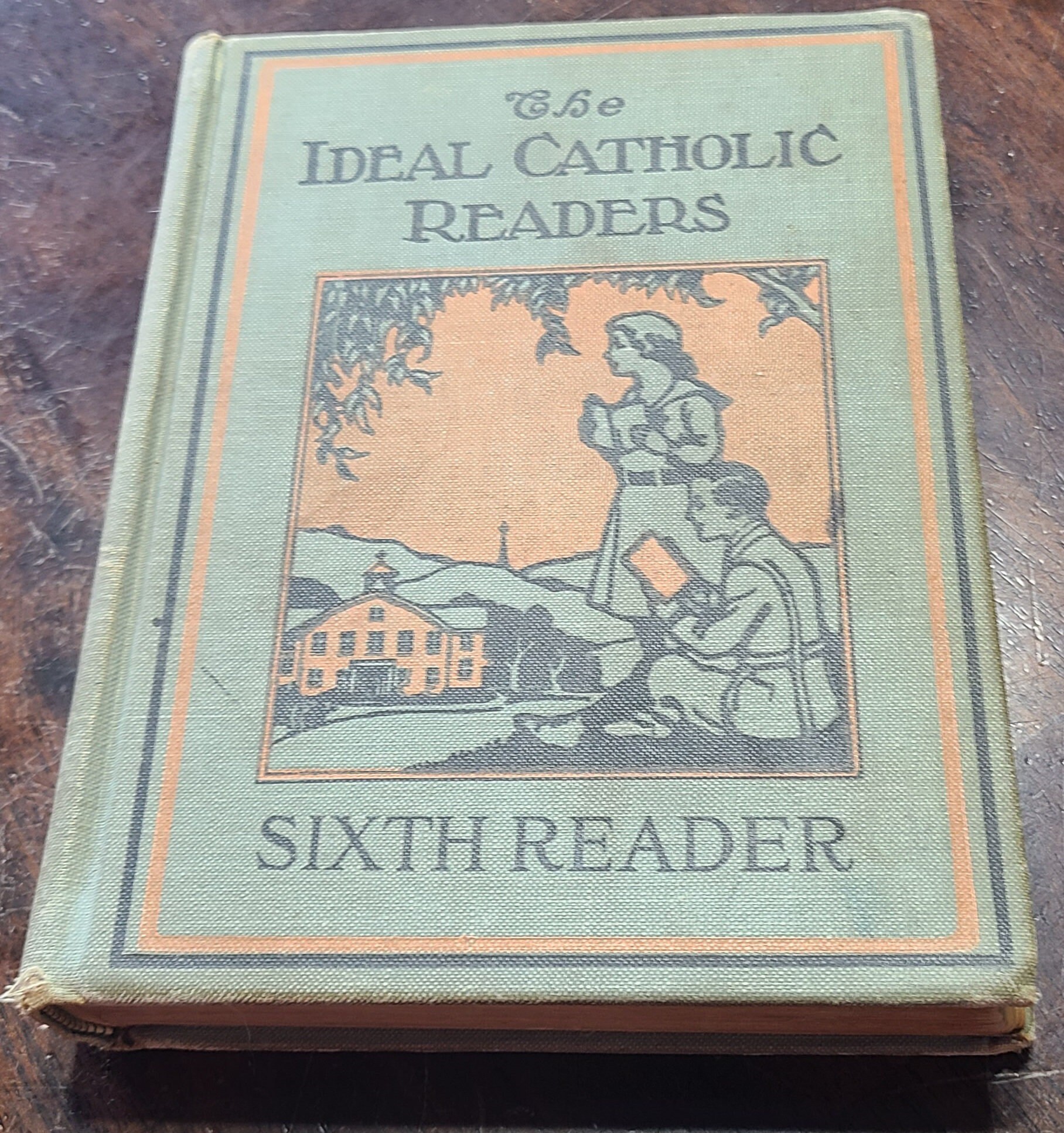 The Ideal Catholic Reader Sixth Reader By A Sister Of St Joseph 1922