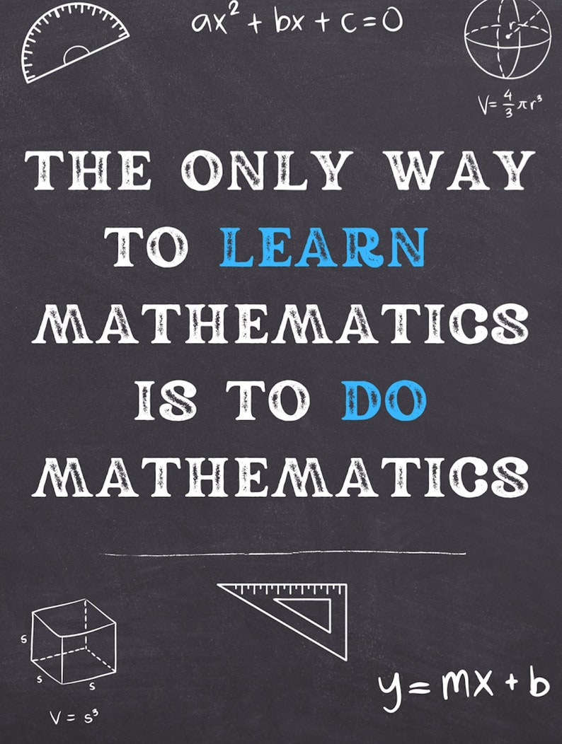 The Only Way to Learn Mathematics Classroom Poster - Etsy