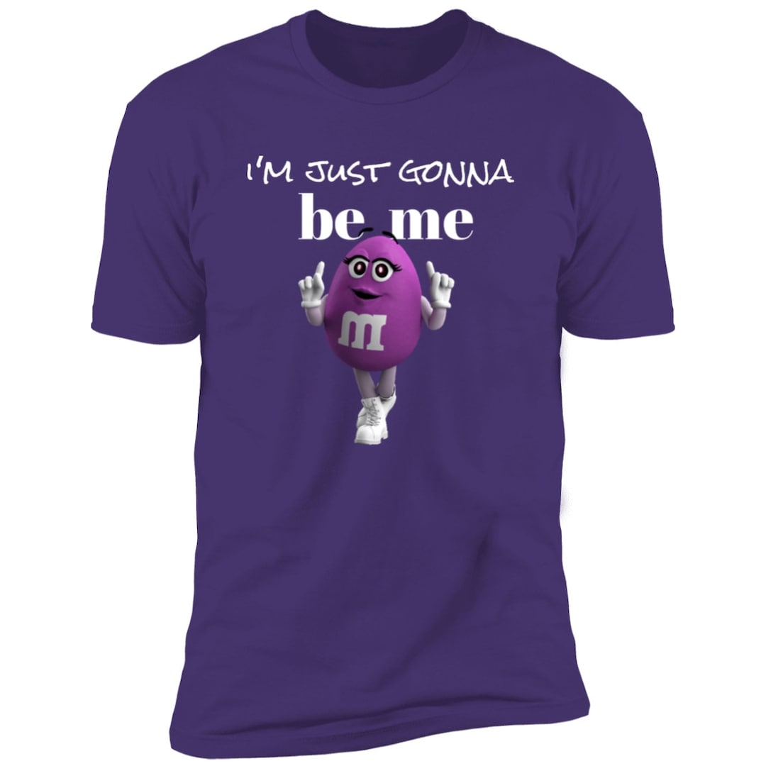 M&m Shirt,mm Tshirt, Purple Mm Shirt, M and M Tshirt, I'm Just Gonna Be ...