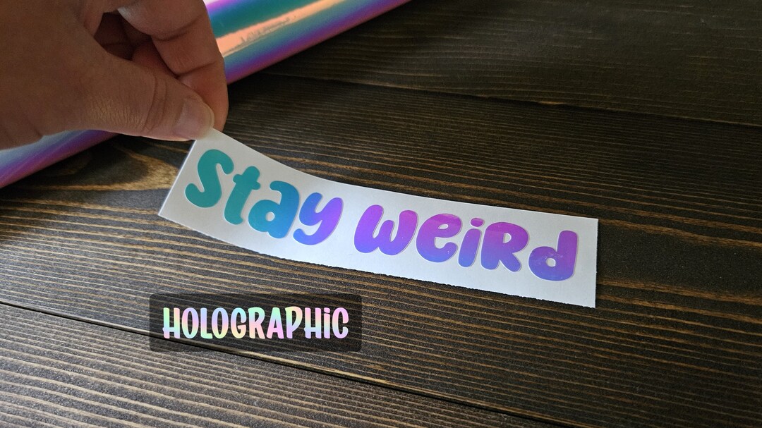 Stay Weird Sticker for Car Bumper Sticker Weird Car Decal - Etsy