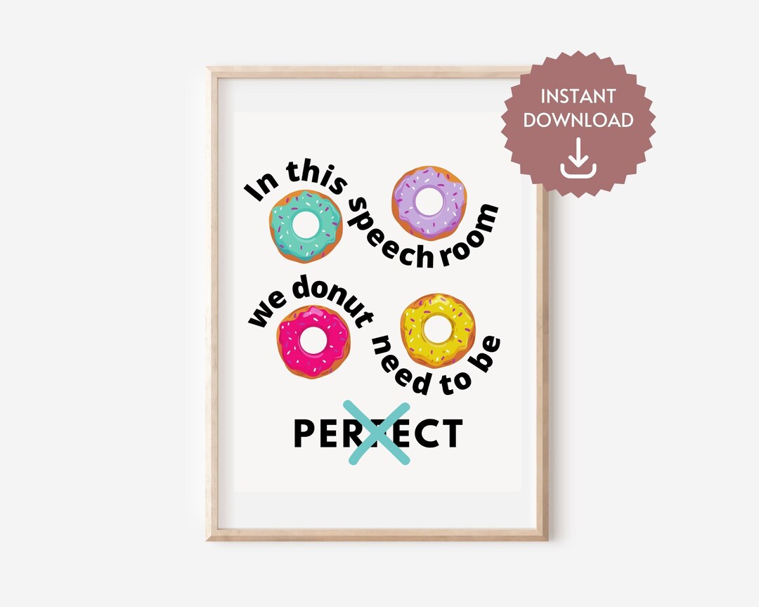 Speech Therapy Donut Poster, in This Speech Room Print, Speech Therapy ...