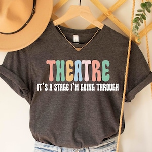 Theatre Shirt, Theatre T-shirt, Drama Acting Shirt, Stage Play Shirt ...