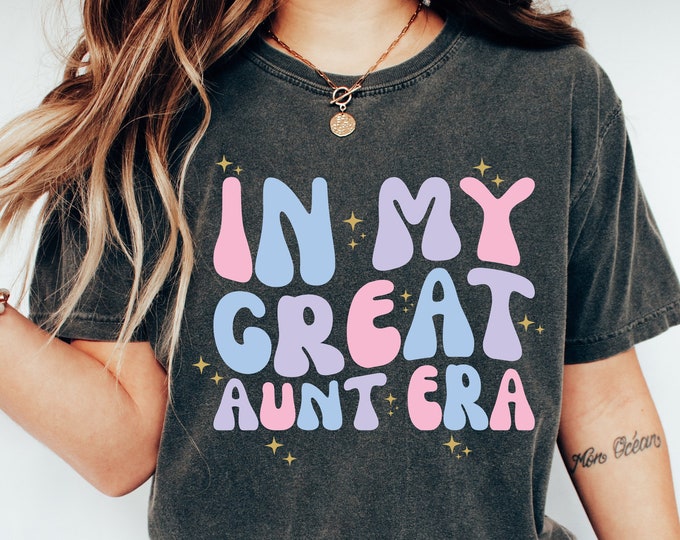 Favorite Aunt Shirt, in My Great Aunt Era Shirt, Aunt Shirt, Gift for ...