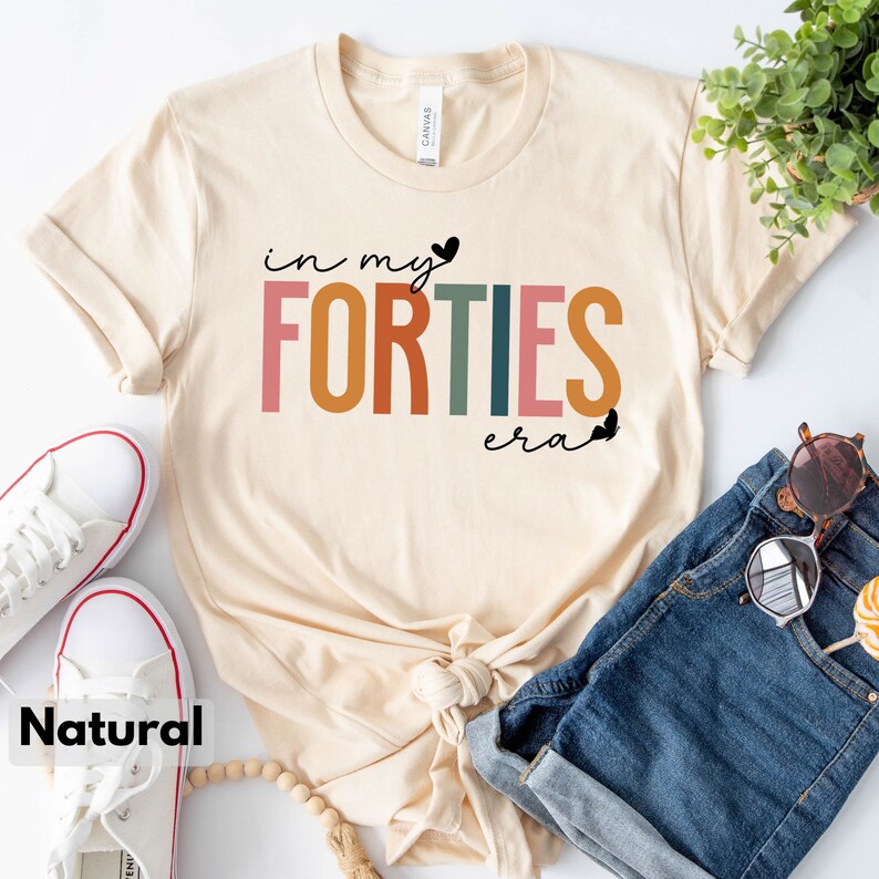 In My Forties Era Shirt, 40th Birthday Shirt, 40th Birthday Gift for ...