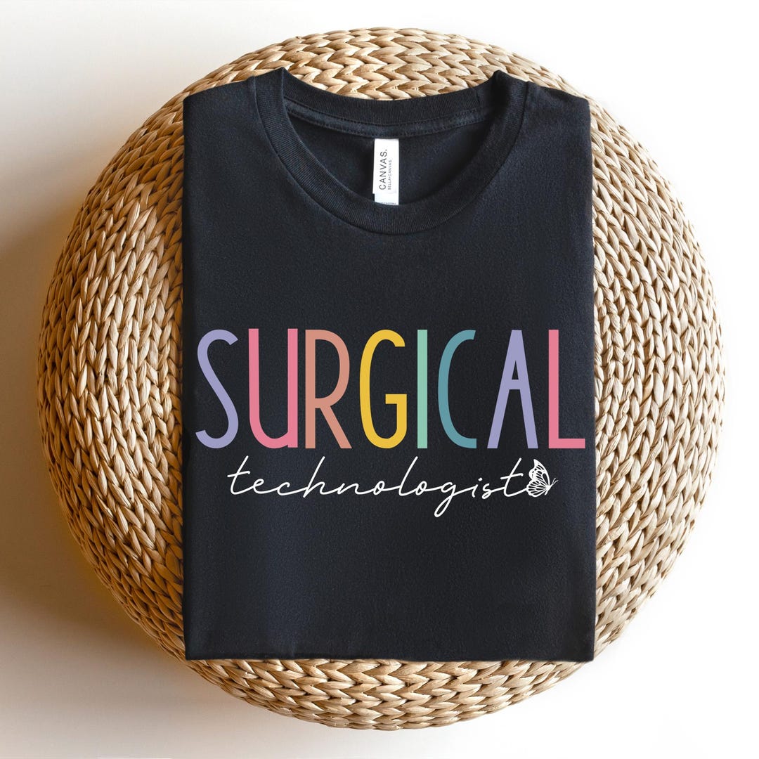 Surgical Technologist T-shirt, Med Surg Tech Tee, Certified CST Shirt ...