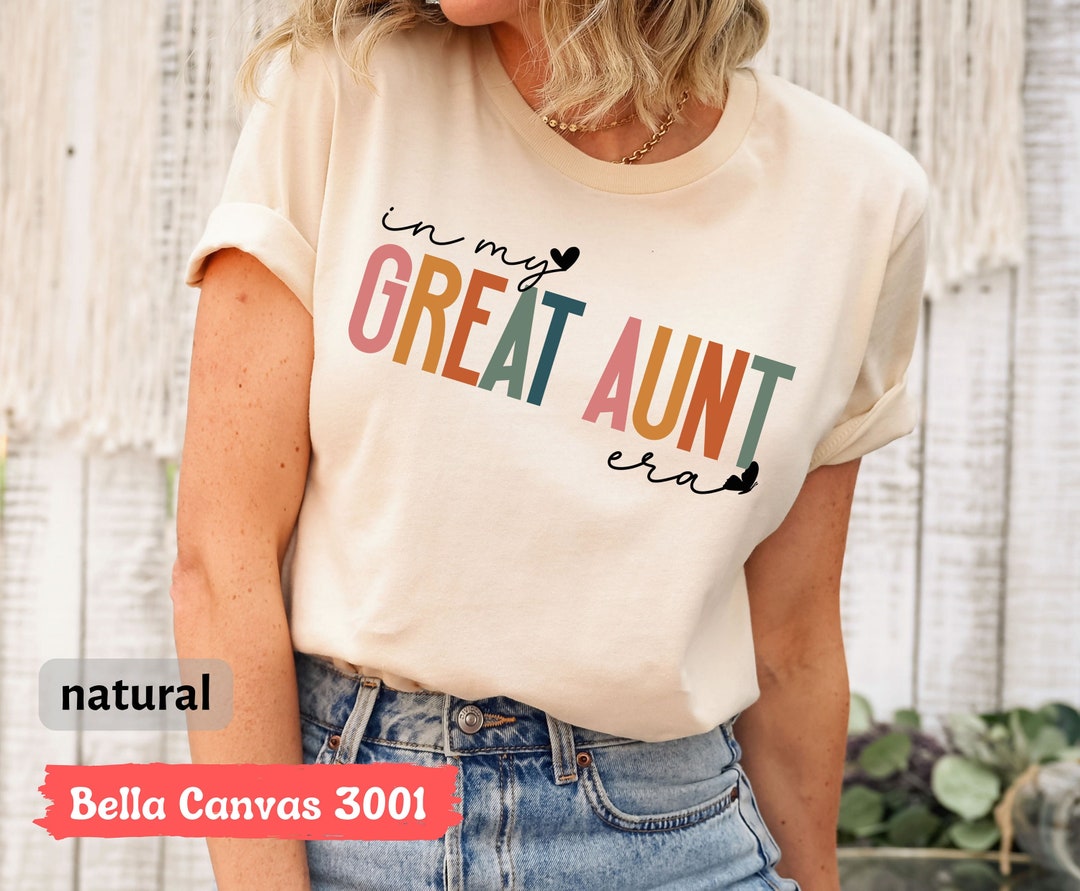 In My Great Auntie Era T-shirt, Cute Great Auntie Tee, Retro Great Aunt ...