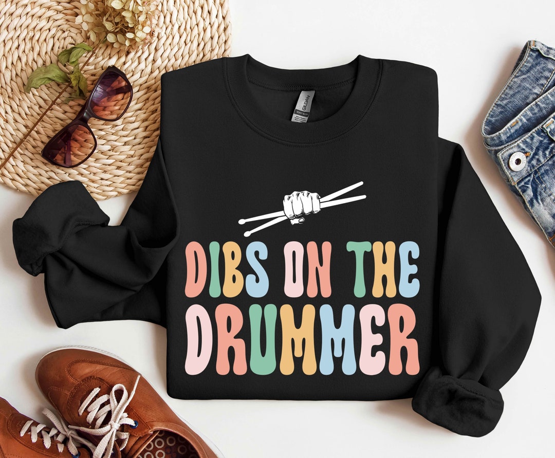 Vintage Dibs on the Drummer Sweatshirt, Drummer Hand Hoodie, Drumming ...