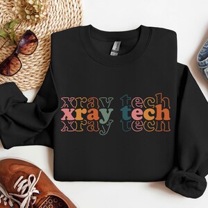 Xray Tech Sweatshirt, Xray Tech Sweater, Xray Technologist Crewneck ...