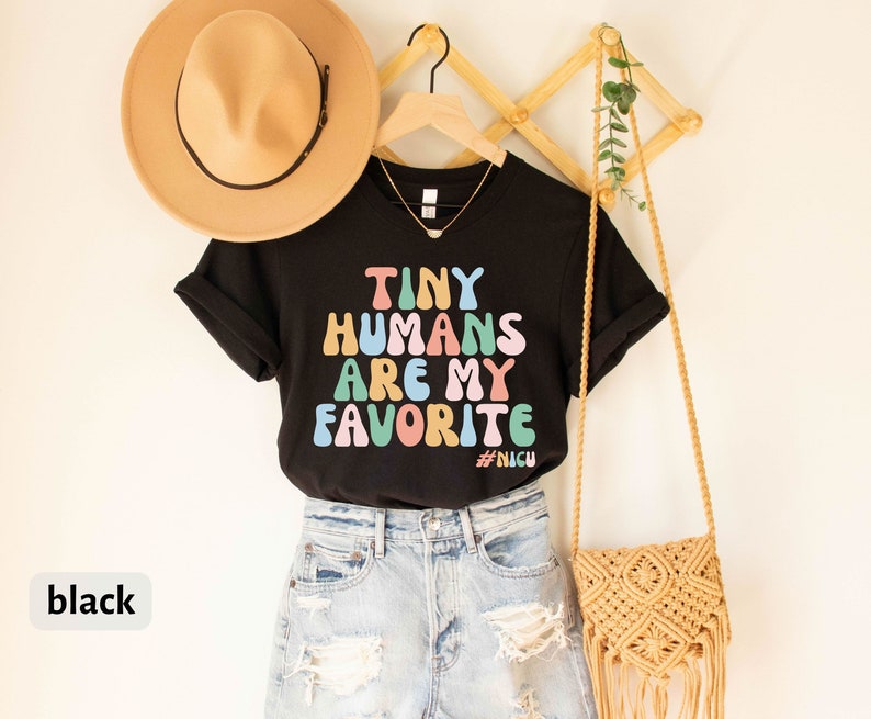 Tiny Humans Are My Favorite T-shirt, Tiny Humans Lover Gift, Teacher T ...