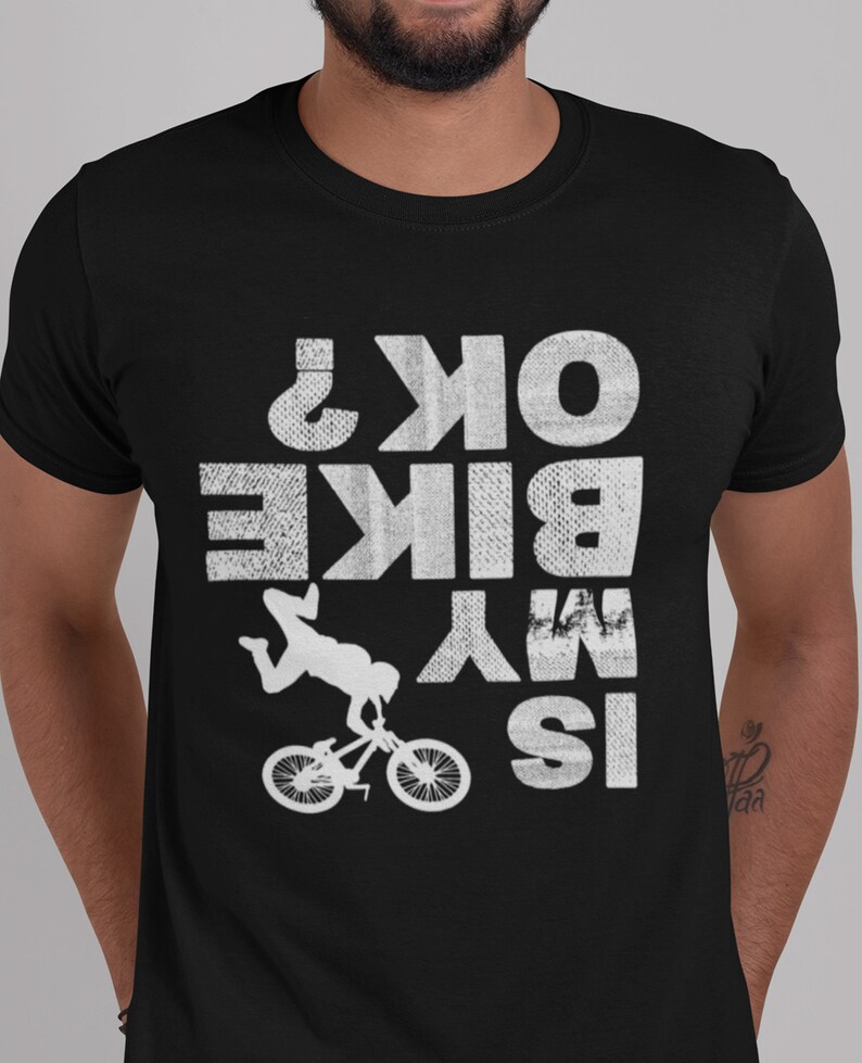 Is My Bike Ok? T-shirt, Biking Shirt for Bike Lover, Cool Bicycle T ...