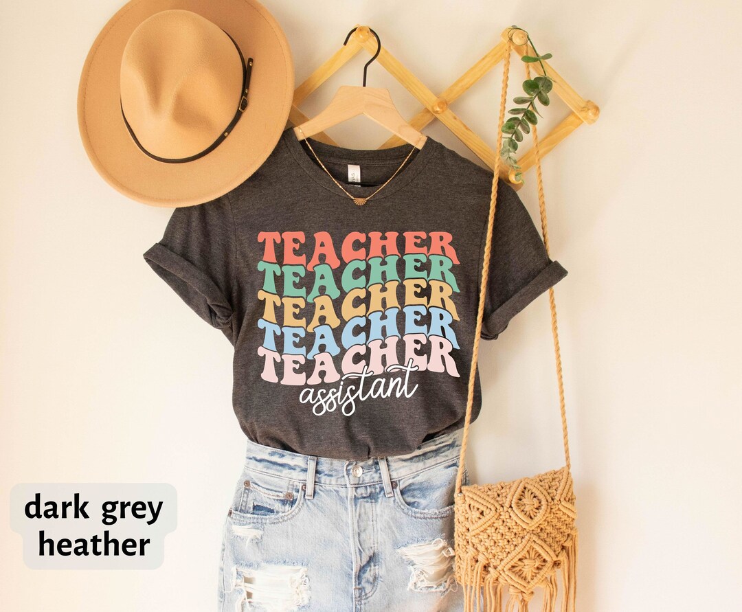 Teacher Assistant T-shirt, Teacher Gift Shirt, Assistant Gift From ...