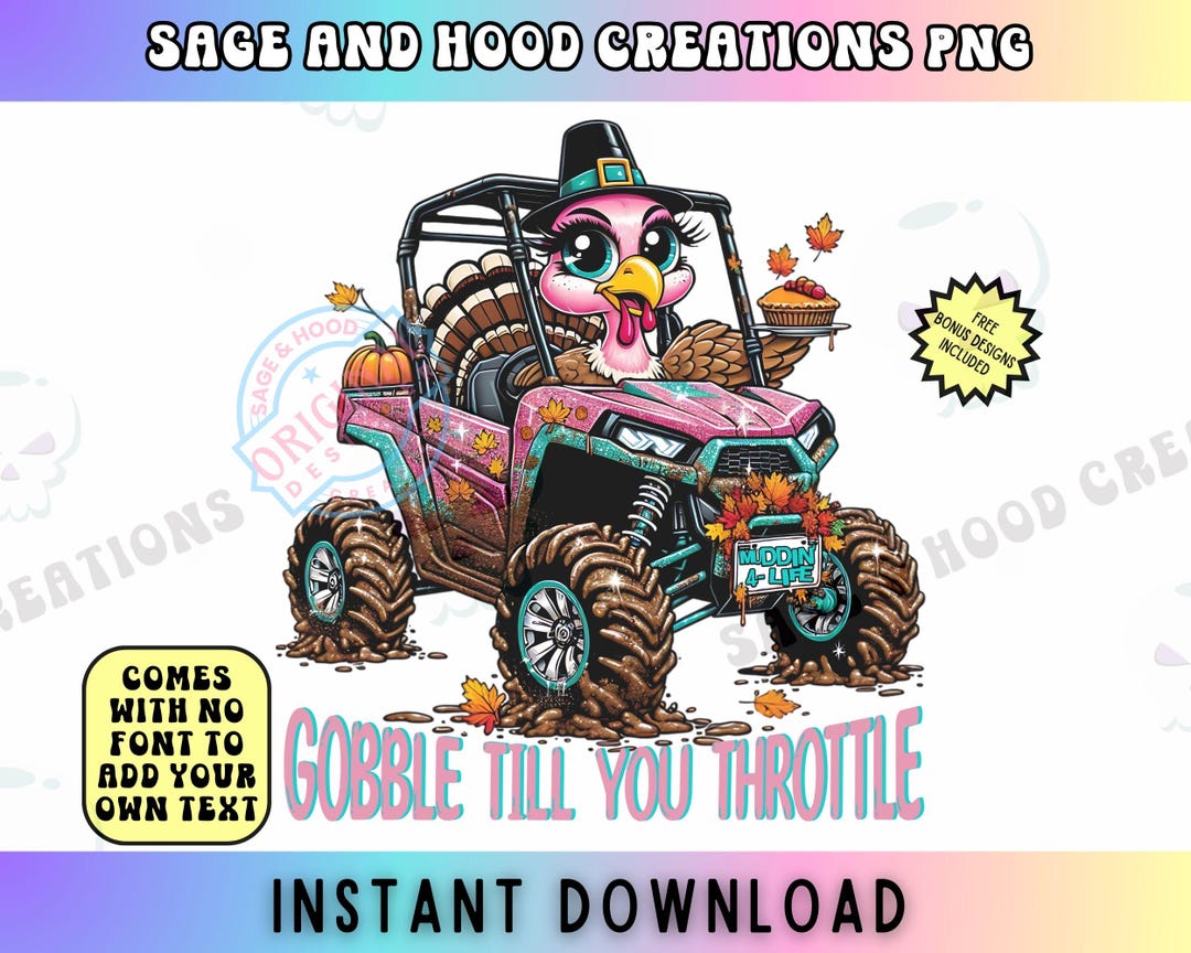 Funny Thanksgiving Turkey PNG,UTV Png,trending Fall Png,girl Racing Png ...
