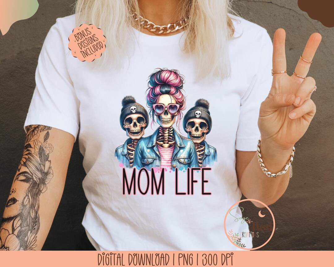 Skeleton Mom Life PNG, Skull Family Clipart (digital Download) - Etsy