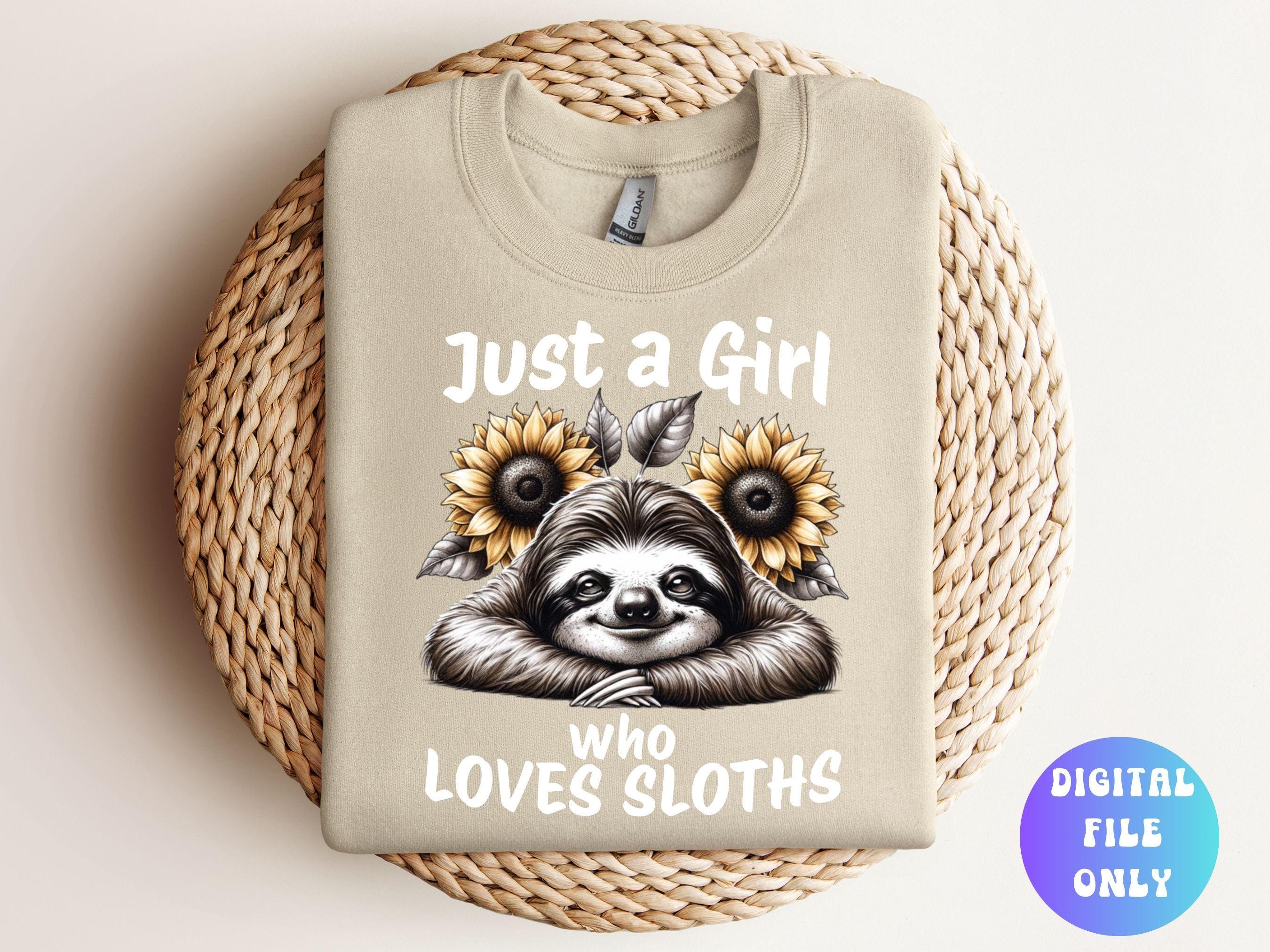 Just a Girl Who Loves Sloths Png,cute Sloth Floral Sunflower Design ...