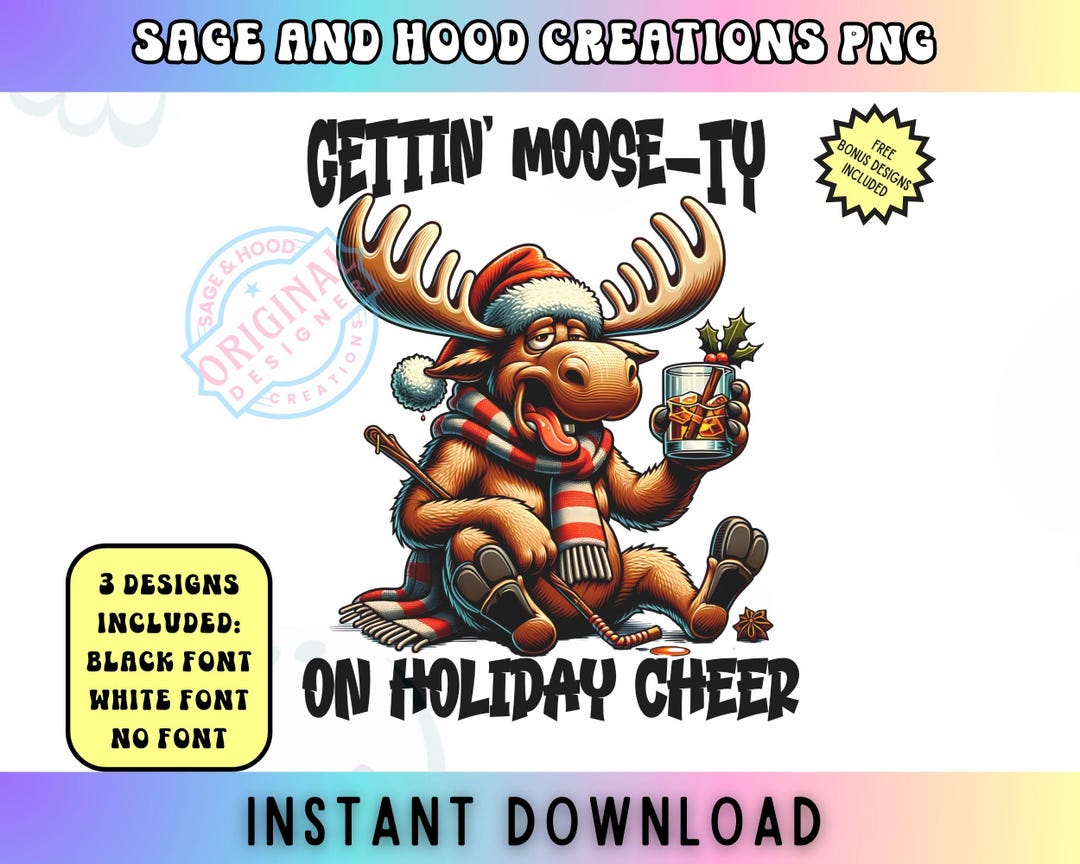 Funny Christmas Moose Png,moose in Santa Hat Digital Download,gettin ...