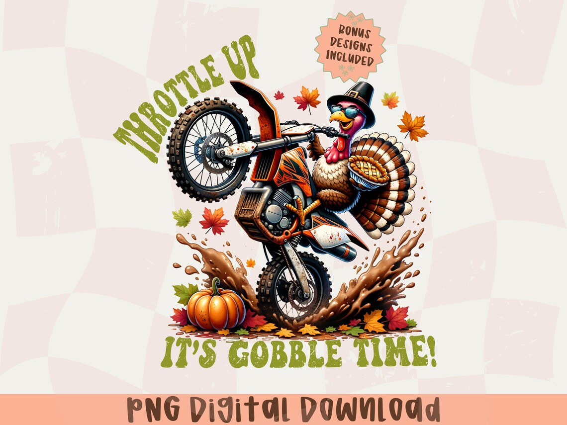 Thanksgiving Turkey Dirt Bike PNG, Fall Shirt Design (digital Download ...