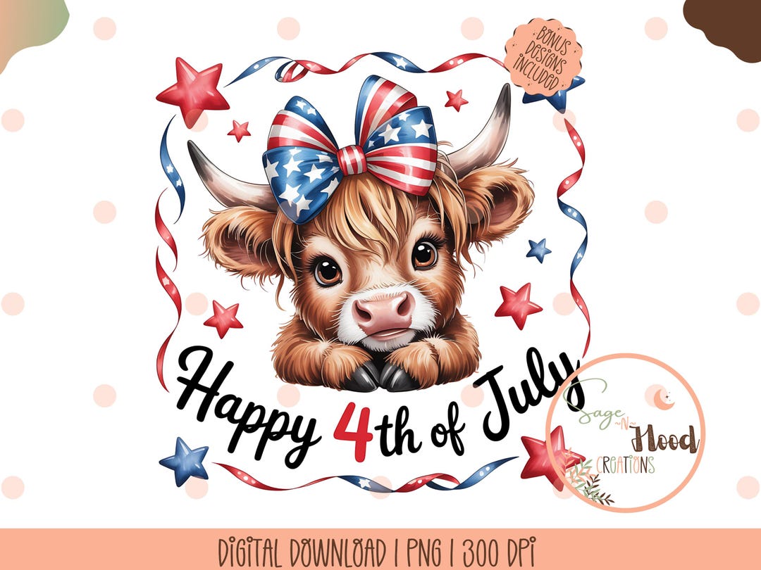 July 4th Highland Cow Png,merica Heifer Funny Cute Baby Cow Fourth of ...