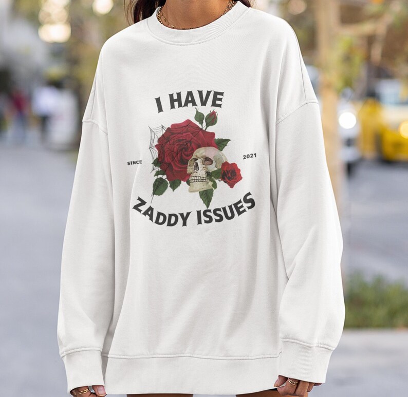 Zaddy Issues Sweatshirt: Dark Romance Booktok Gift - Etsy