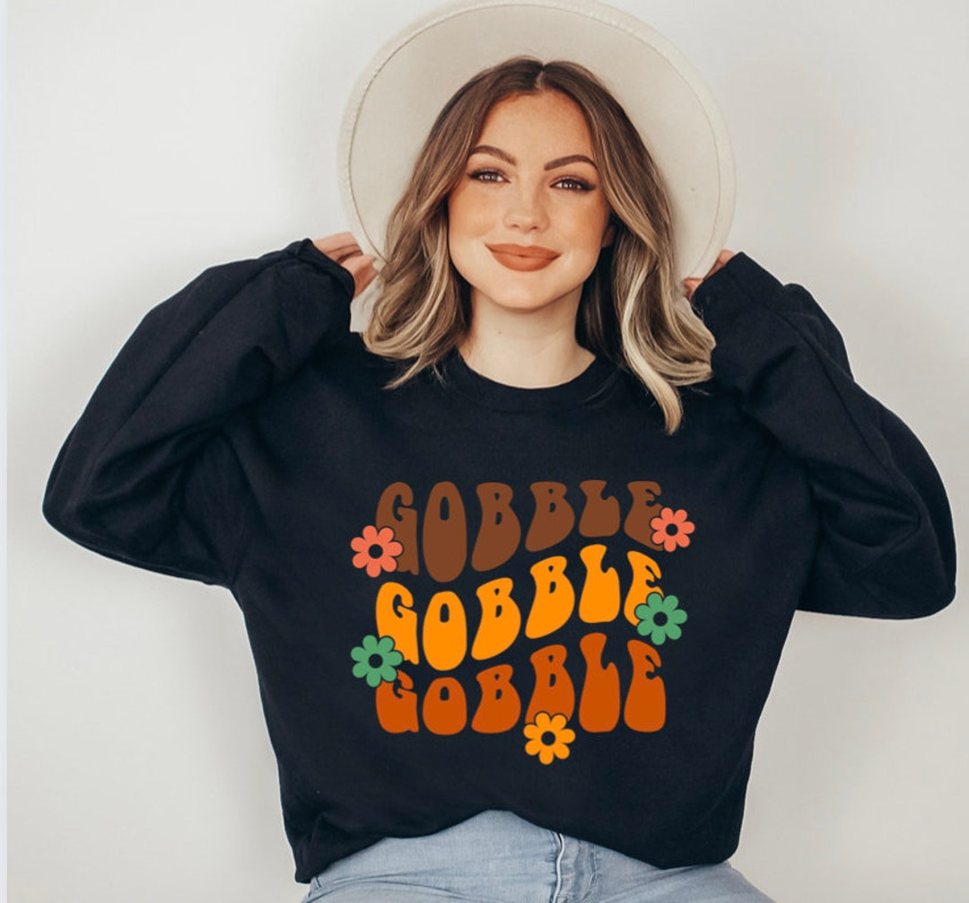 Gobble Gobble Gobble Sweater Thanksgiving Sweatshirt Retro - Etsy UK