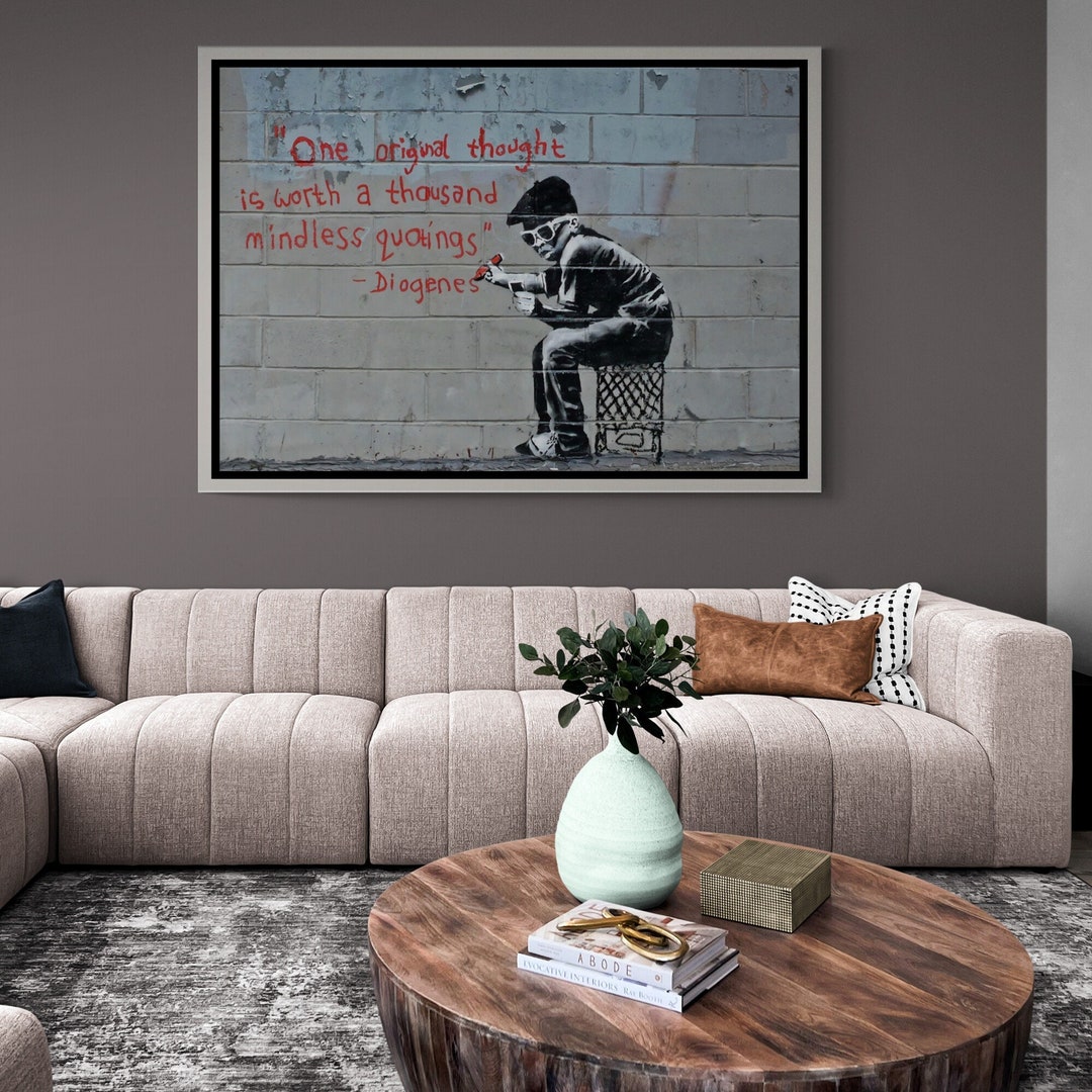 BANKSY Original Thought Graffiti Wall Art, Banksy Motivational Quotes ...