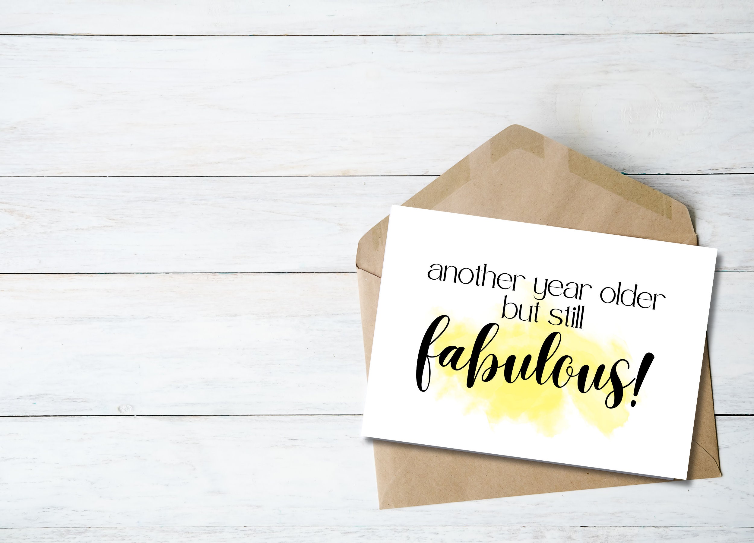 Printable Birthday Card Digital Download Happy Birthday Still Fabulous ...
