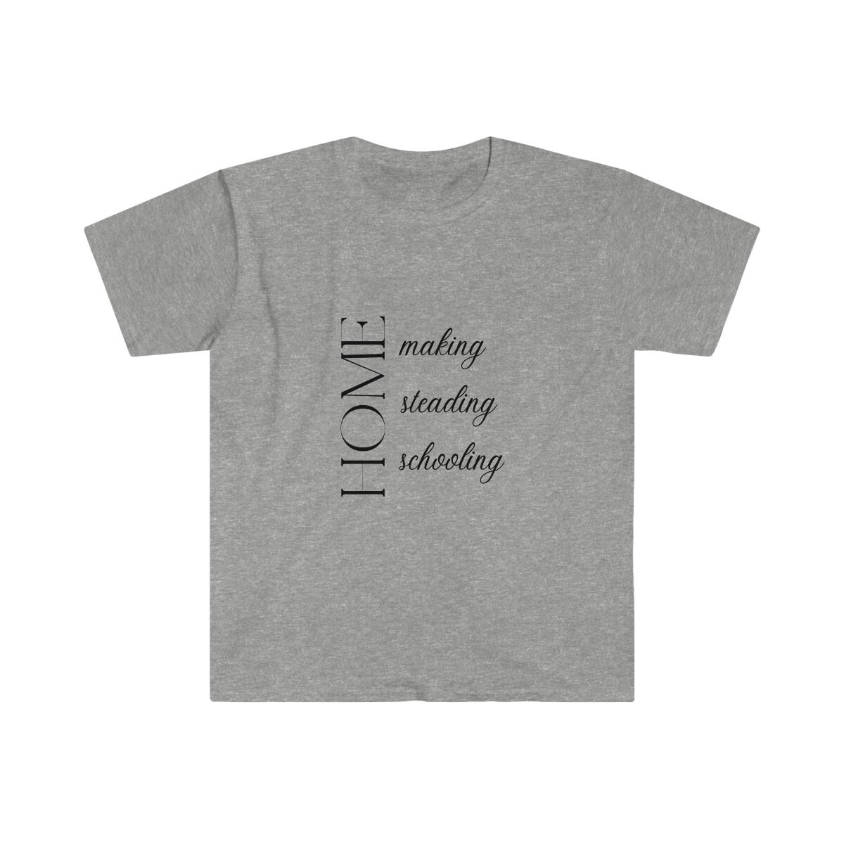 Homesteading Homemaking and Homeschooling T Shirt Homesteader Shirt ...