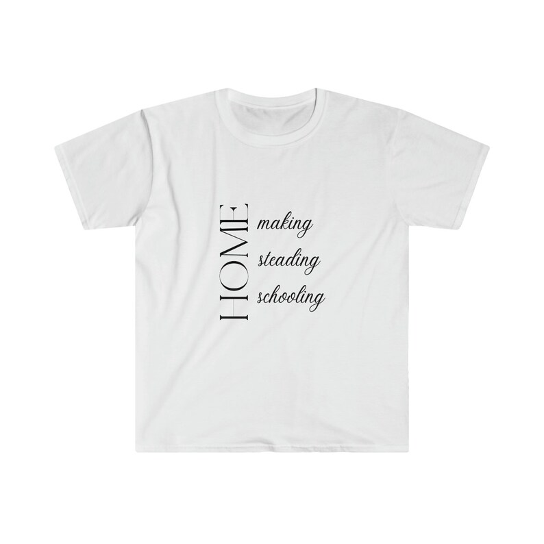 Homesteading Homemaking and Homeschooling T Shirt Homesteader Shirt ...