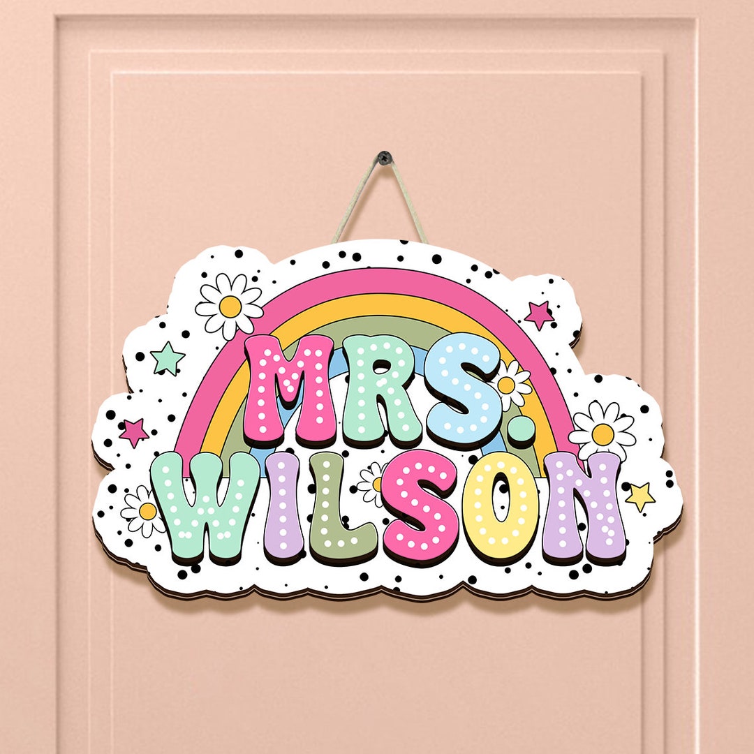 Teacher Name Sign With Flowers and Rainbow for Classroom, Teacher Name ...