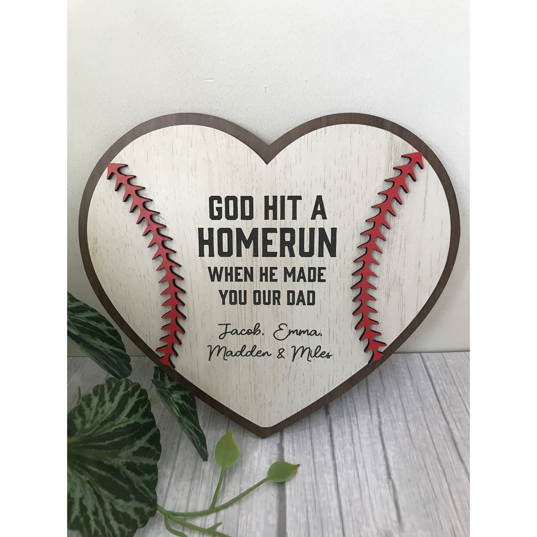 Father's Day Baseball Dad Sign, God Hit A Homerun When He Made You My ...